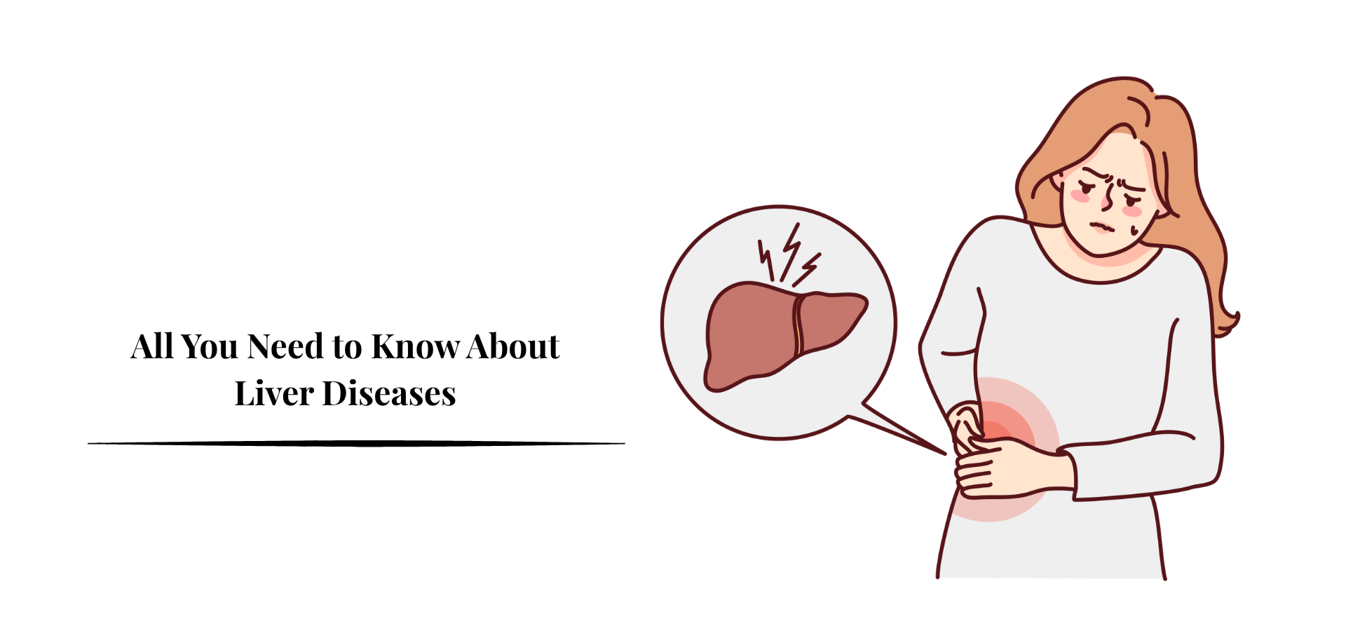 All You Need to Know About Liver Diseases